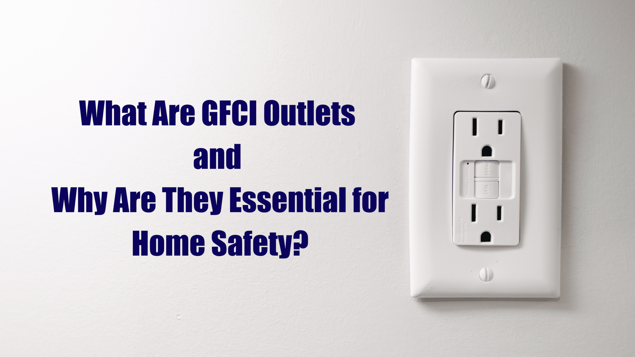 What are GFCI outlets and why are they essential | Super Home Services