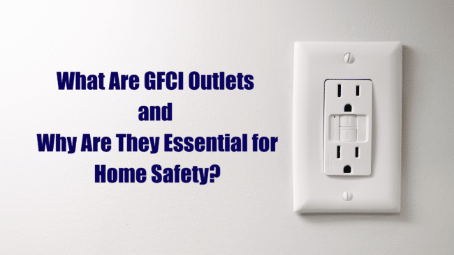 What are GFCI outlets and why are they essential | Super Home Services